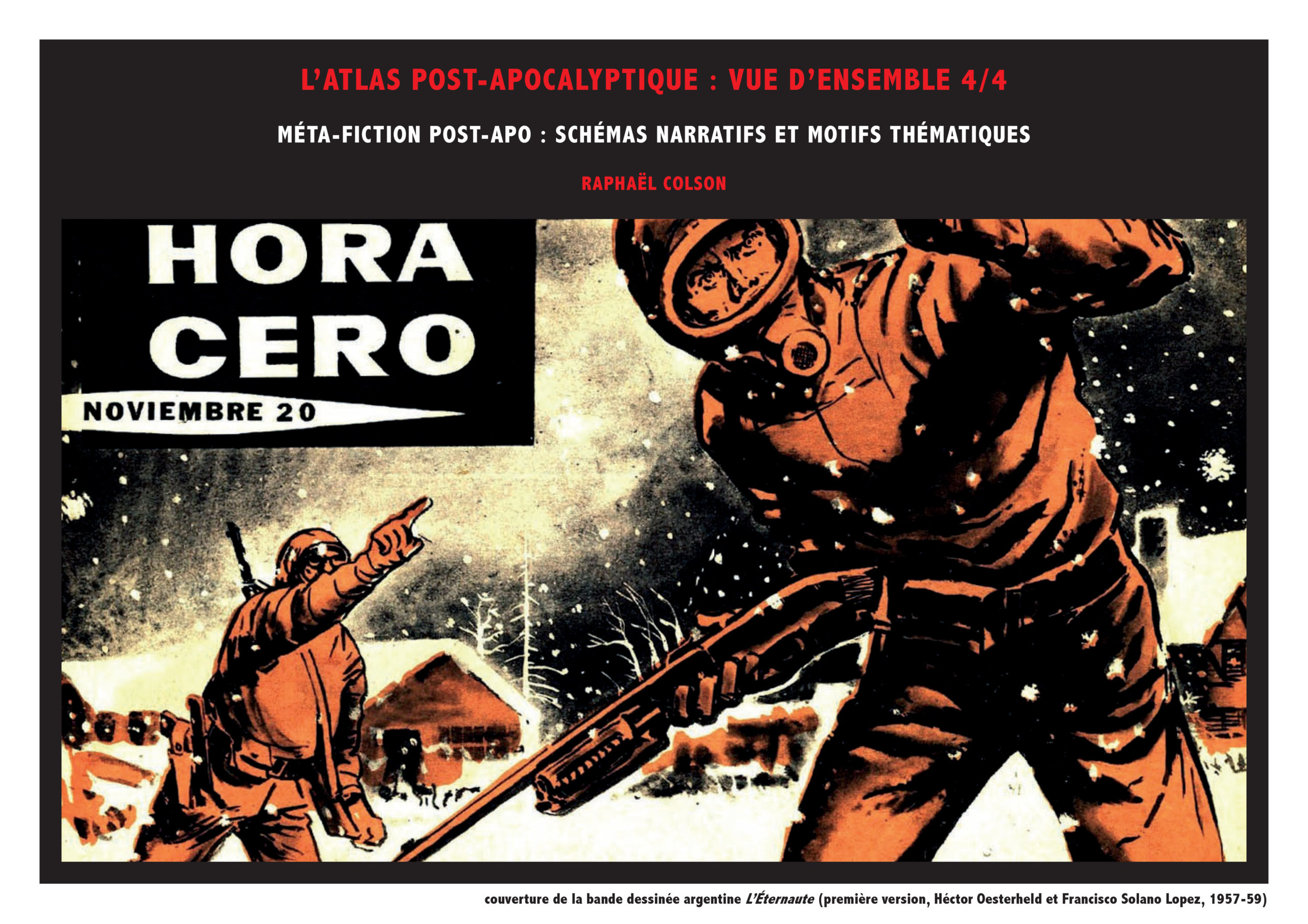 Atlas du Post-apo | Chapitre 4, par Raphaël Colson | Les Intergalactiques